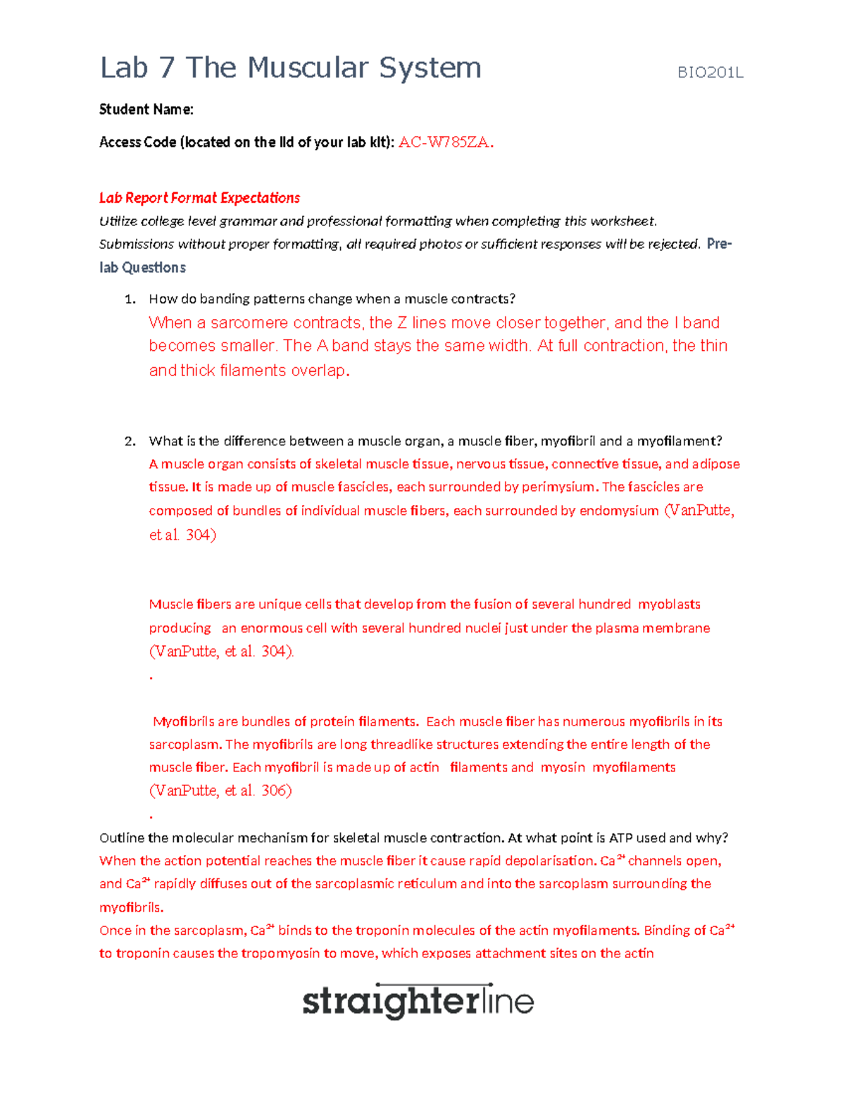 BIO201 Lab 7 - lab write up - Student Name: Access Code (located on the lid of your lab kit ...