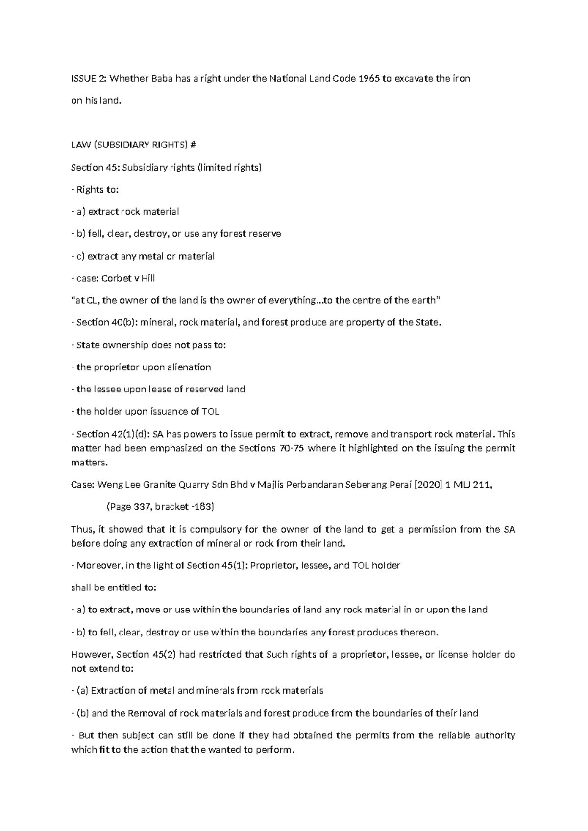 Baba's tutorial - ISSUE 2: Whether Baba has a right under the National Land Code 1965 to ...