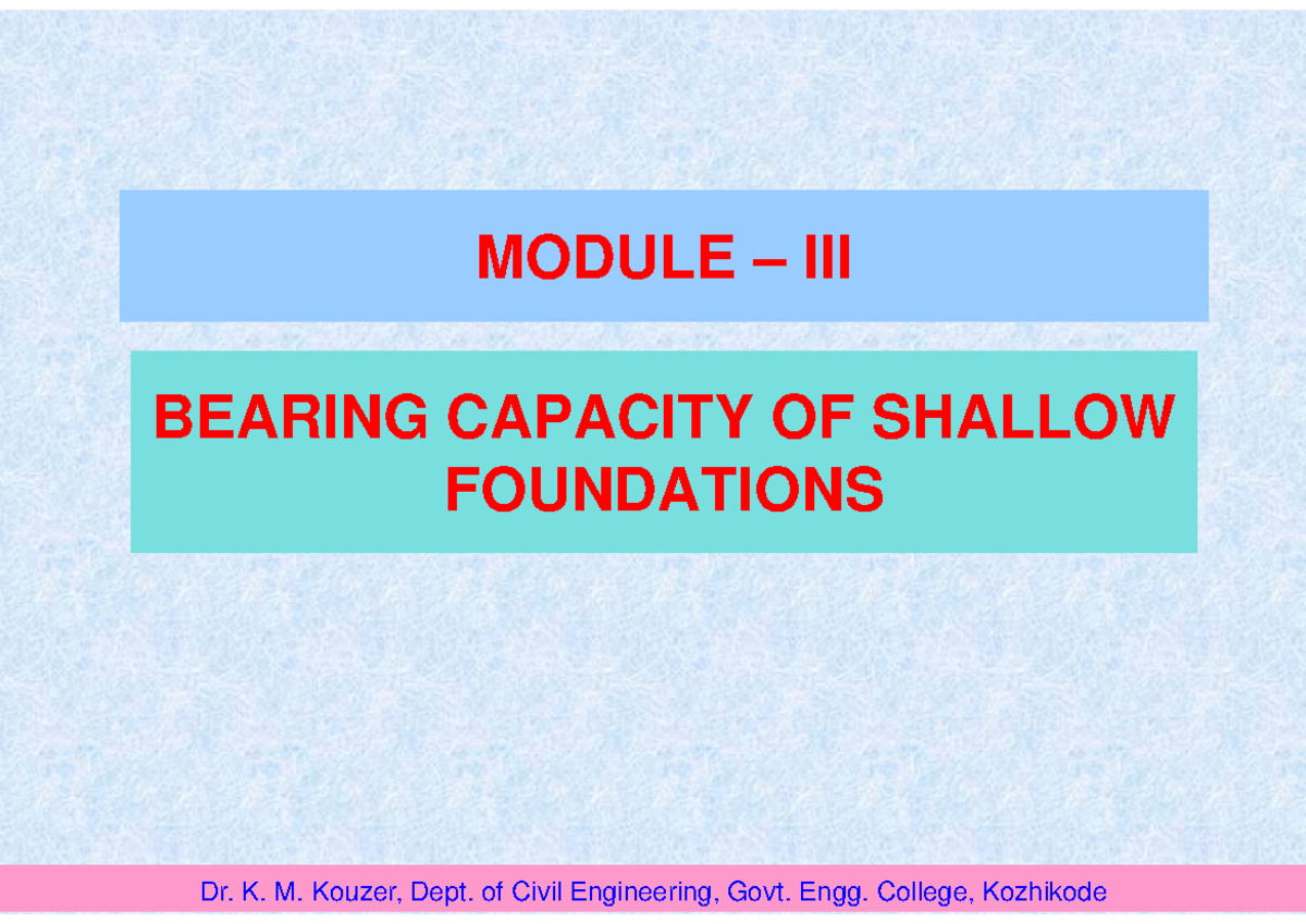GEII Module III Notes KTU - BEARING CAPACITY OF SHALLOW FOUNDATIONS ...