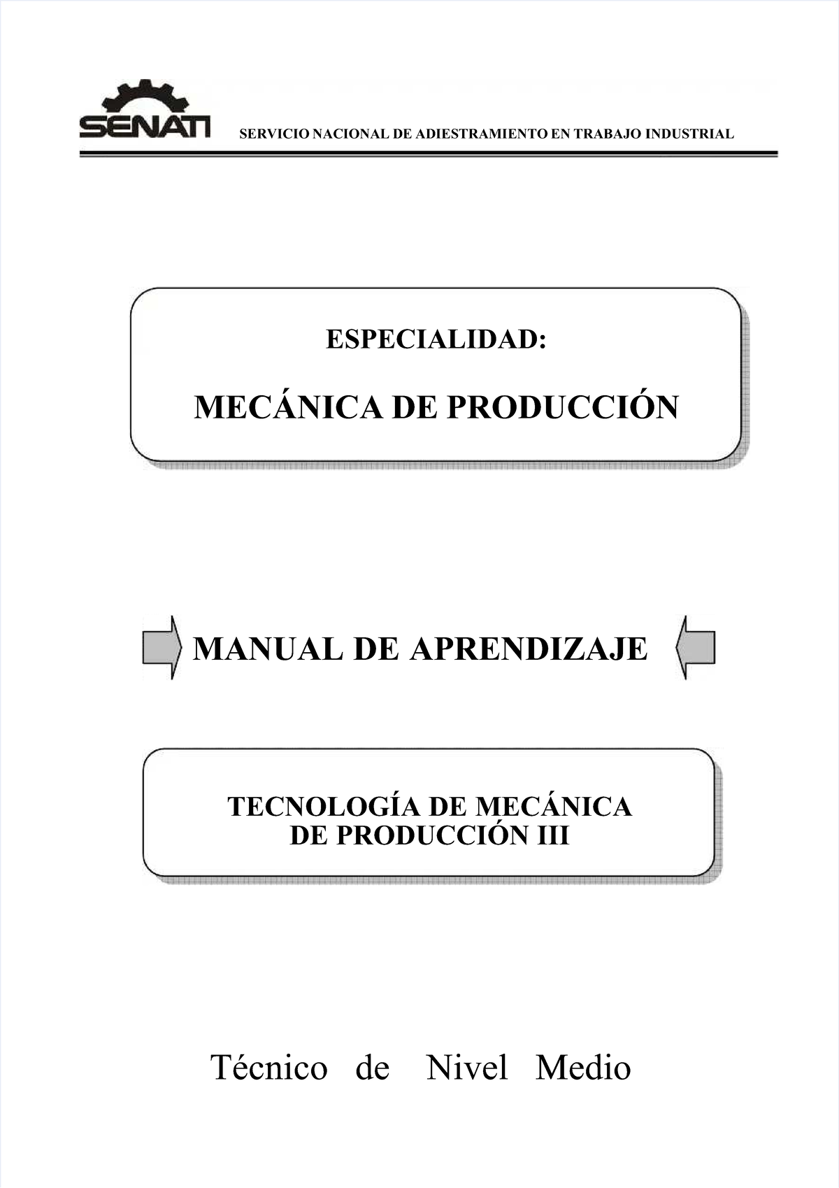 Pdf-89000397-tecnologia-mecanica-de-produccion-iiipdf compress - ####### SERVICIO NACIONAL DE ...