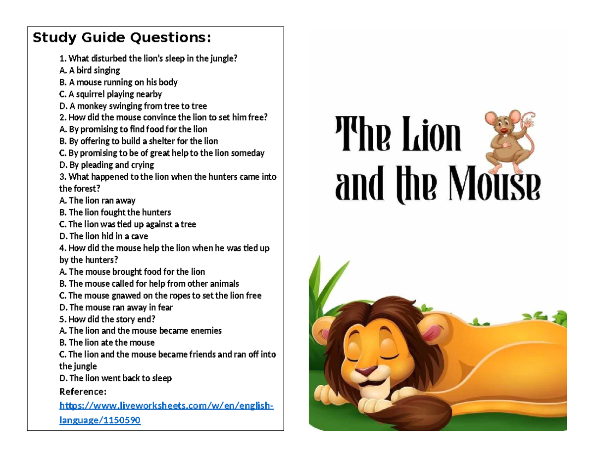 THE LION AND THE Mouse - meeee - Study Guide Questions: ####### 1. What ...