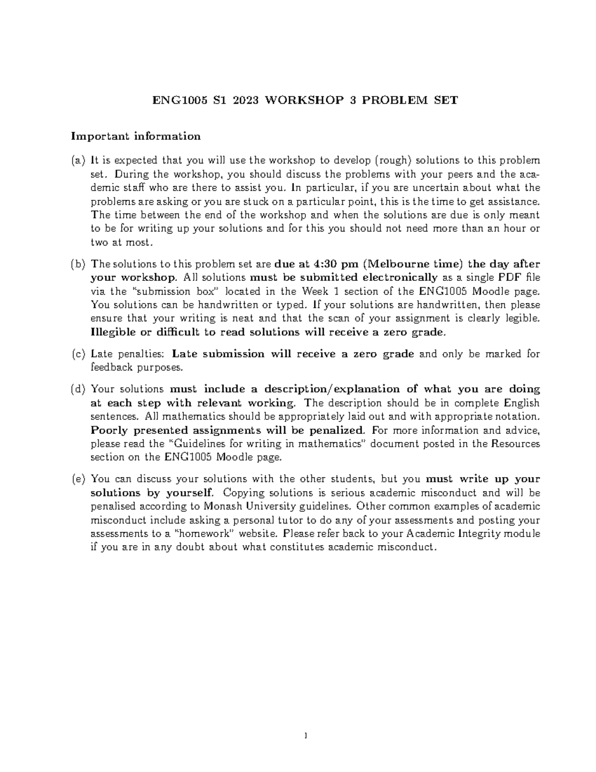 Matrices workshop - ENG1005 S1 2023 WORKSHOP 3 PROBLEM SET Important information (a) It is ...