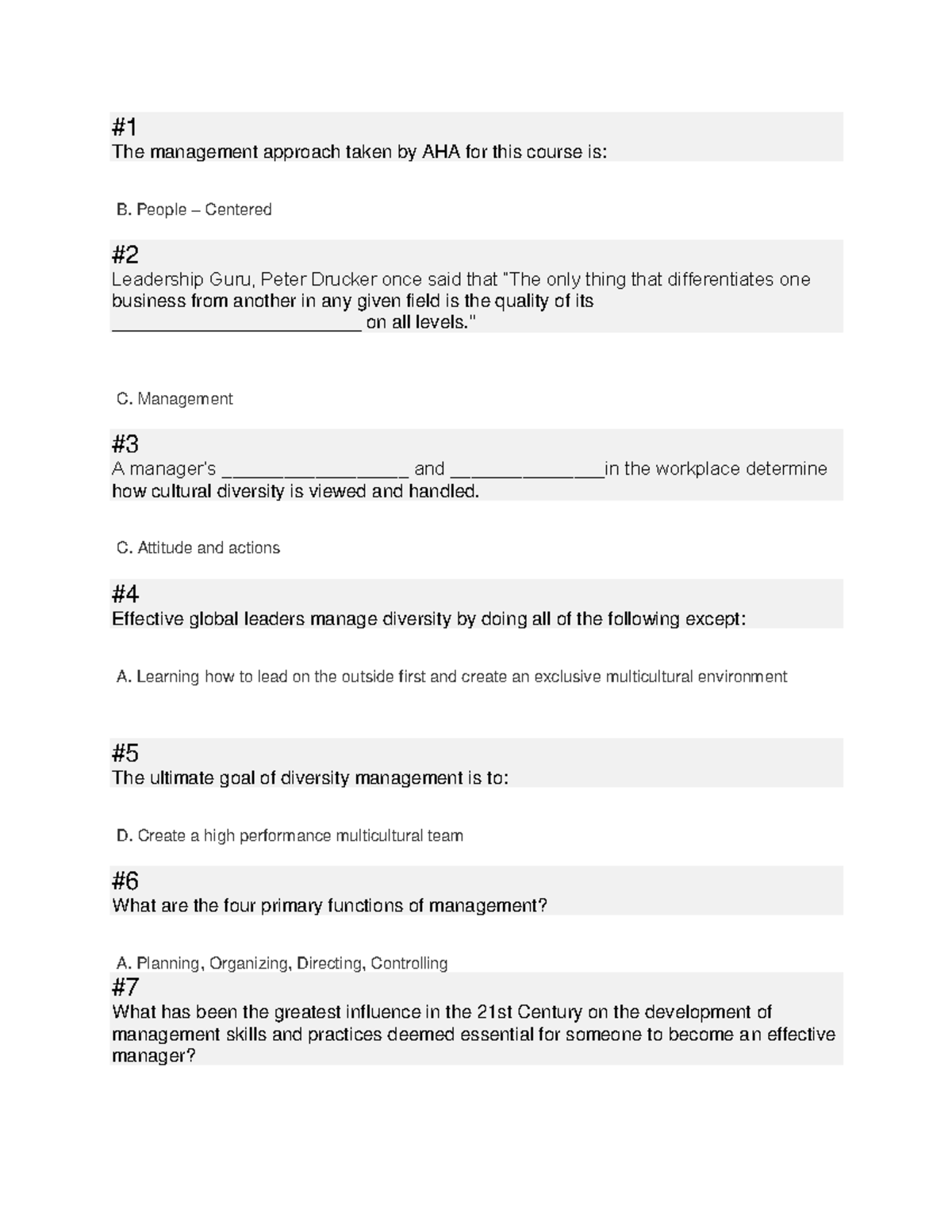 AHA Quizzes - The management approach taken by AHA for this course is ...