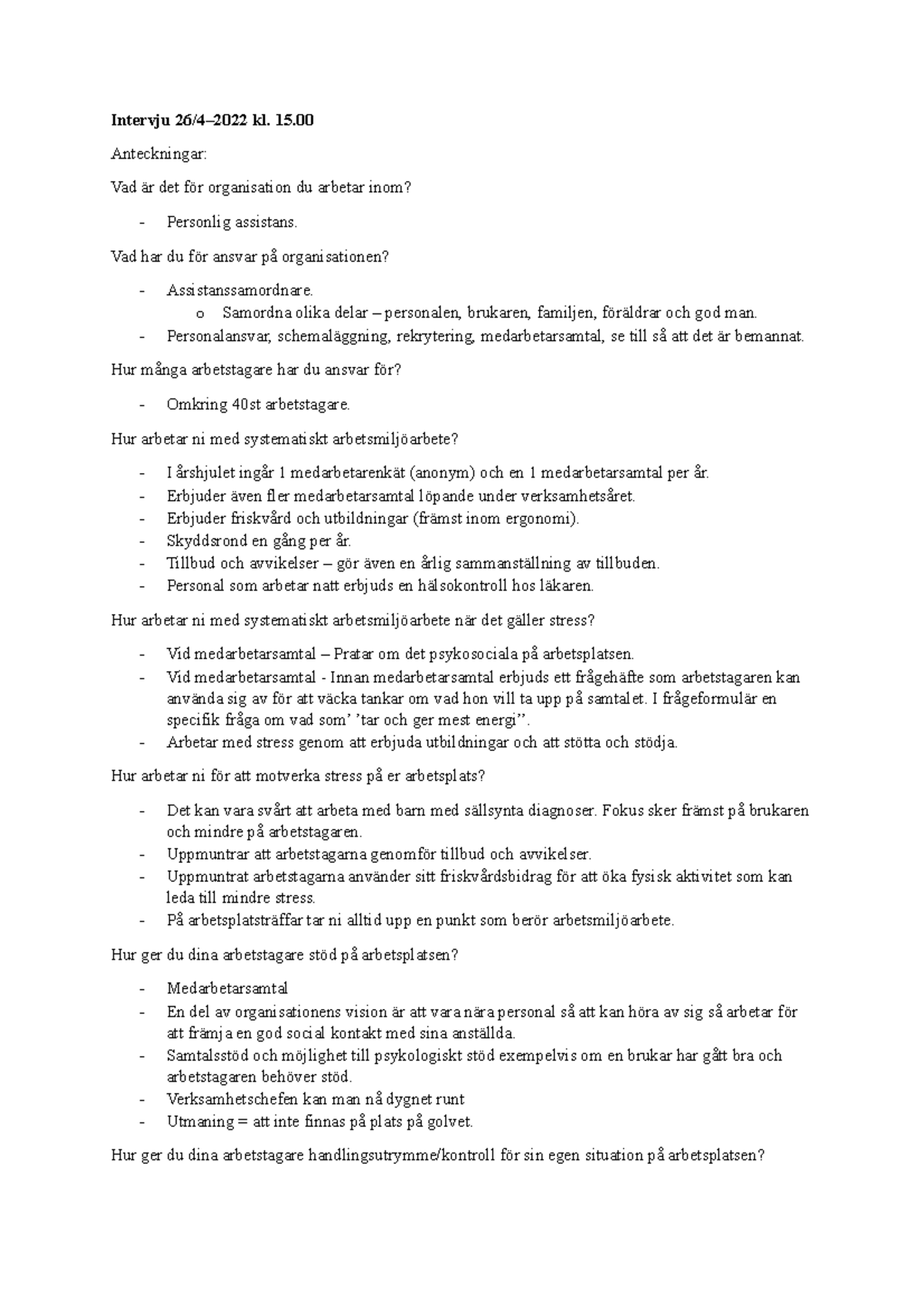 Intervju kring arbetsmiljö och hälsa - Intervju 26/4–2022 kl. 15 ...