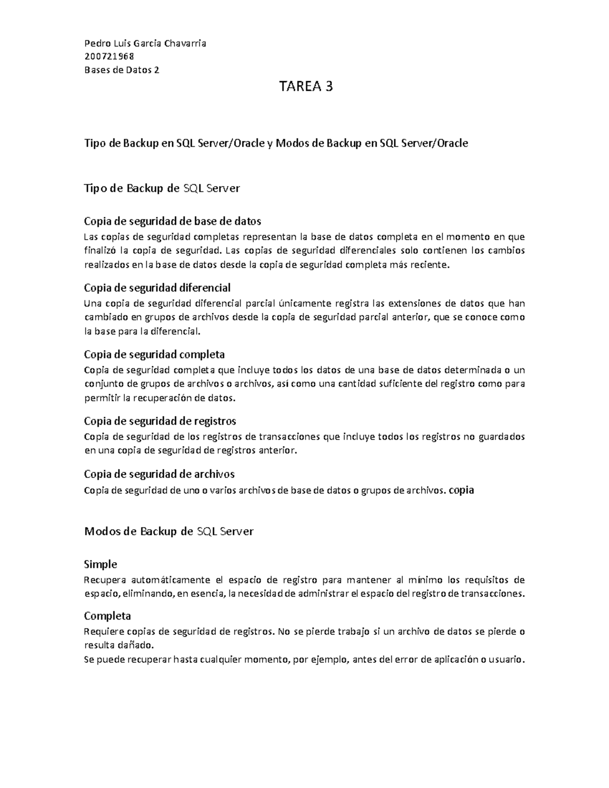 [BD2]Tareas Clase y Laboratorio - Pedro Luis Garcia Chavarria 200721968 Bases de Datos 2 TAREA 3 ...
