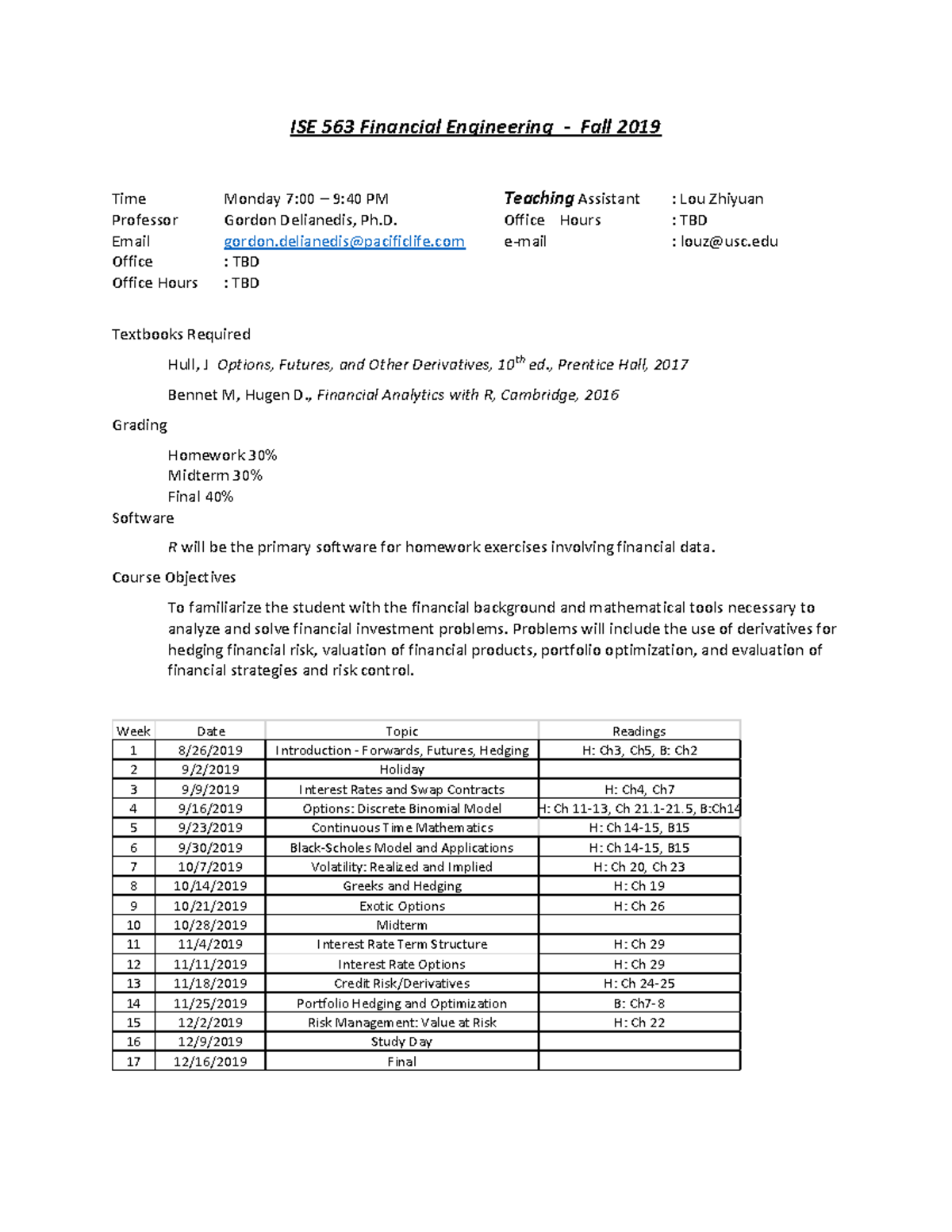 ISE 563 Fall 2019 Syllabus - Warning: TT: undefined function: 32 ISE 563 Financial Engineering ...