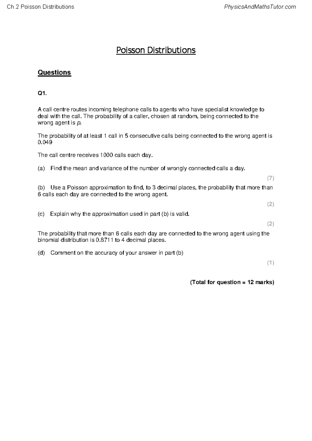 Ch.2 Poisson Distributions - Poisson Distributions Questions Q1. A call ...