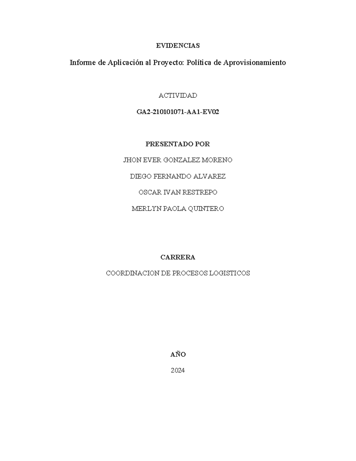 Informe Evidencia GA2-210101071-AA1-EV02 - EVIDENCIAS Informe de Aplicación al Proyecto ...