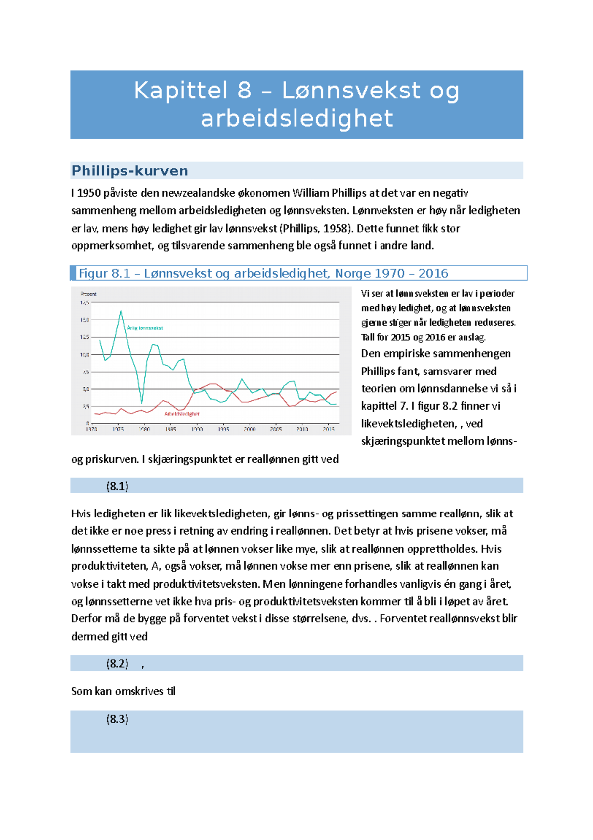 Kapittel 8 - Makroøkonomi - Kapittel 8 – Lønnsvekst og arbeidsledighet Phillips-kurven I 1950 ...