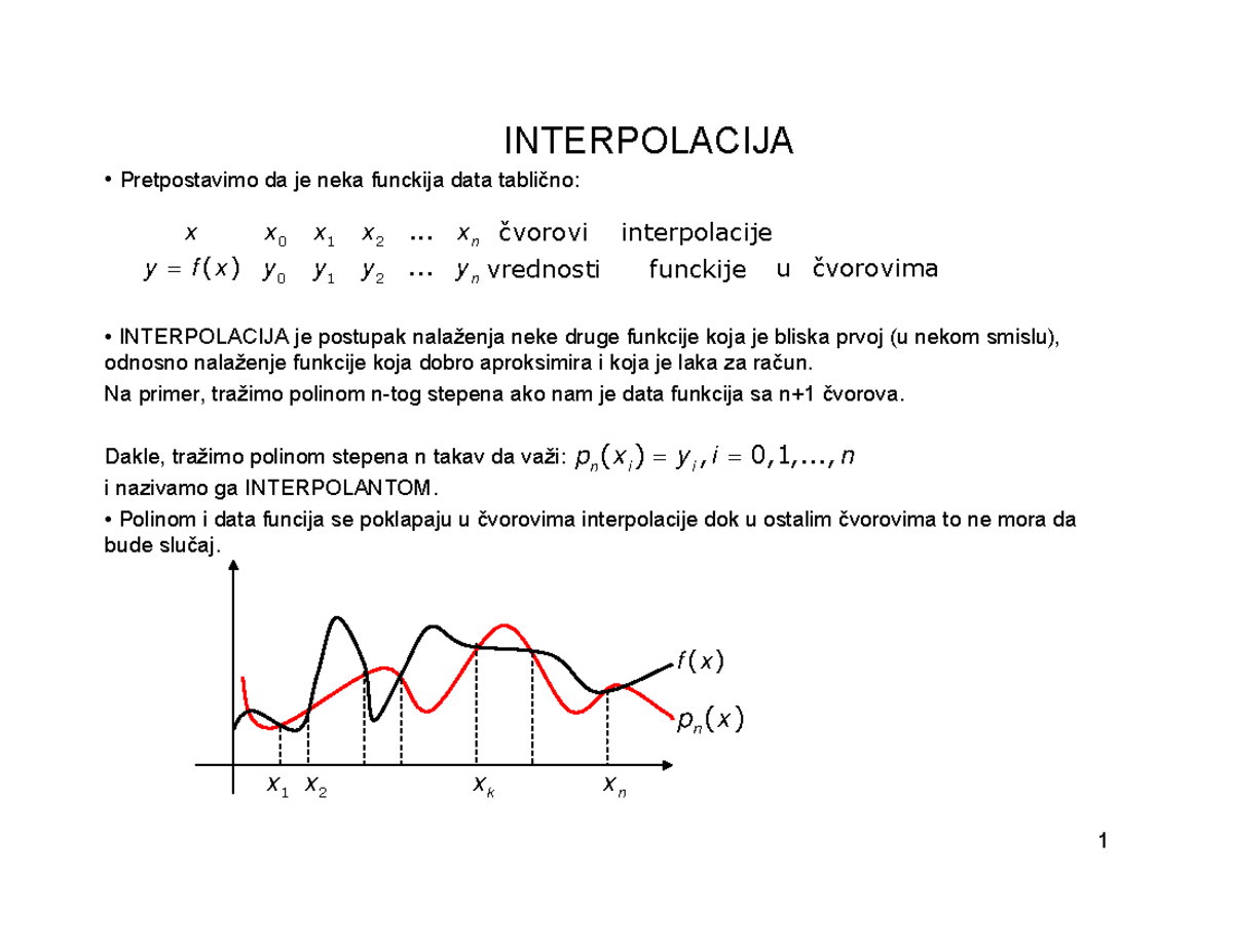 16-02V Interpolacija - INTERPOLACIJA • Pretpostavimo da je neka ...