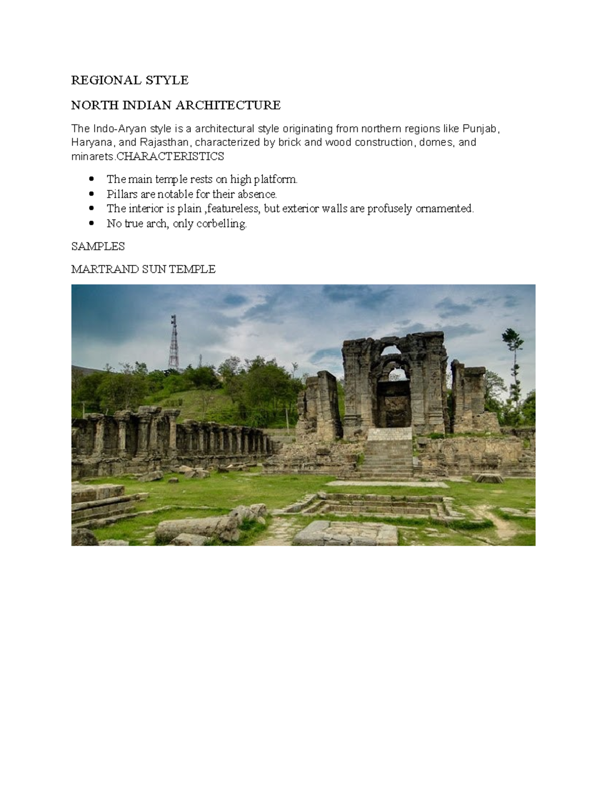 Regional Style Architecture - REGIONAL STYLE NORTH INDIAN ARCHITECTURE The Indo-Aryan style is a ...