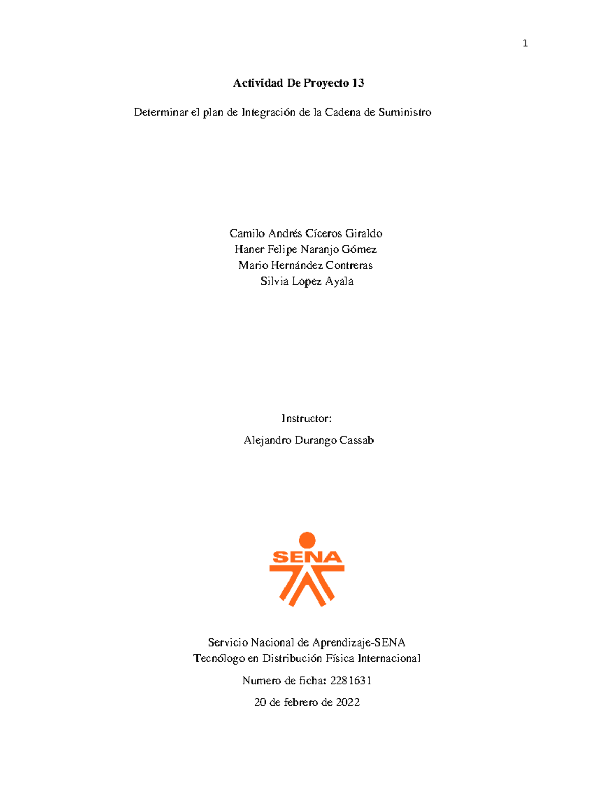 Evidencia 1 Taller Plan de Integracion Guia 13 - Actividad De Proyecto 13 Determinar el plan de ...