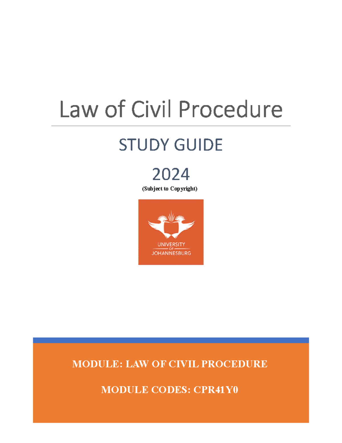 Study Guide 2024 - Law of civil procedure (2023) MODULE: LAW OF CIVIL ...