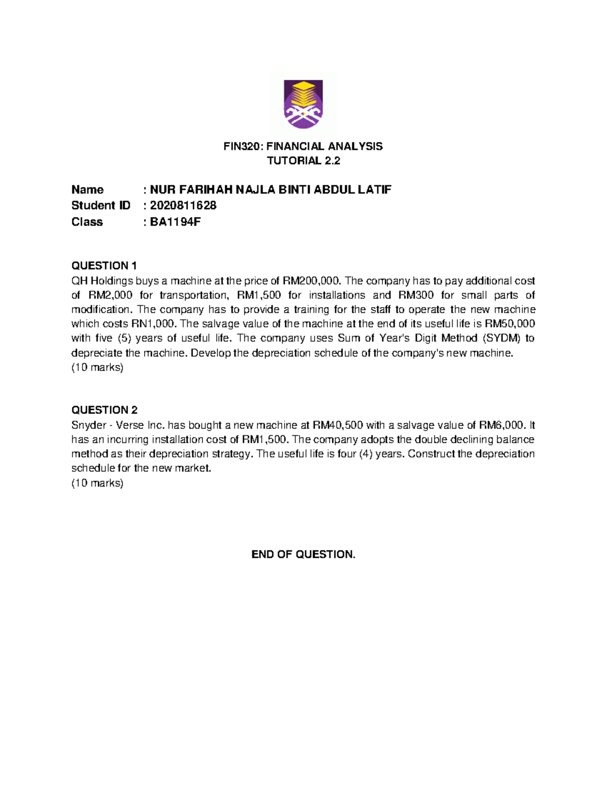 Tutorial 2 - FIN320: FINANCIAL ANALYSIS TUTORIAL 2. Name : NUR FARIHAH ...