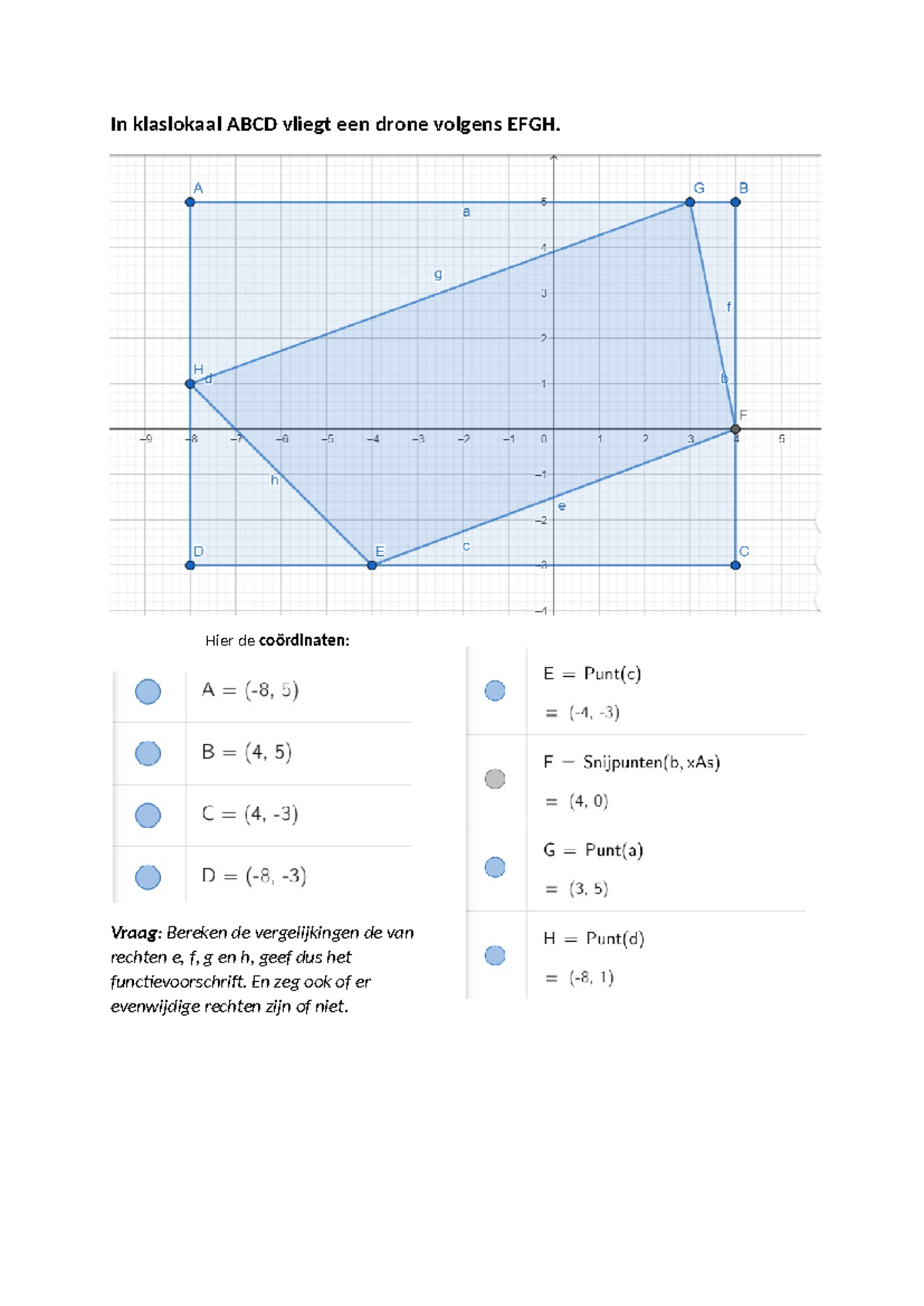 H10 KIBO landing drone - Wiskunde - In klaslokaal ABCD vliegt een drone ...