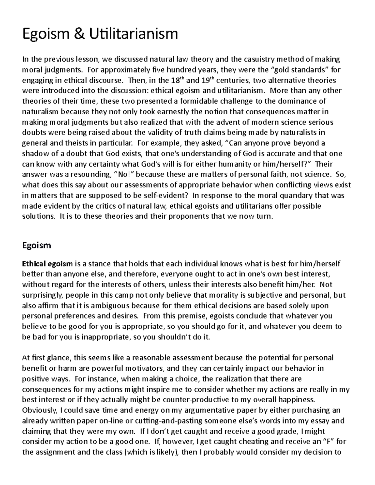 Lecture 5 - Utilitarianism - Egoism & Utilitarianism In the previous ...