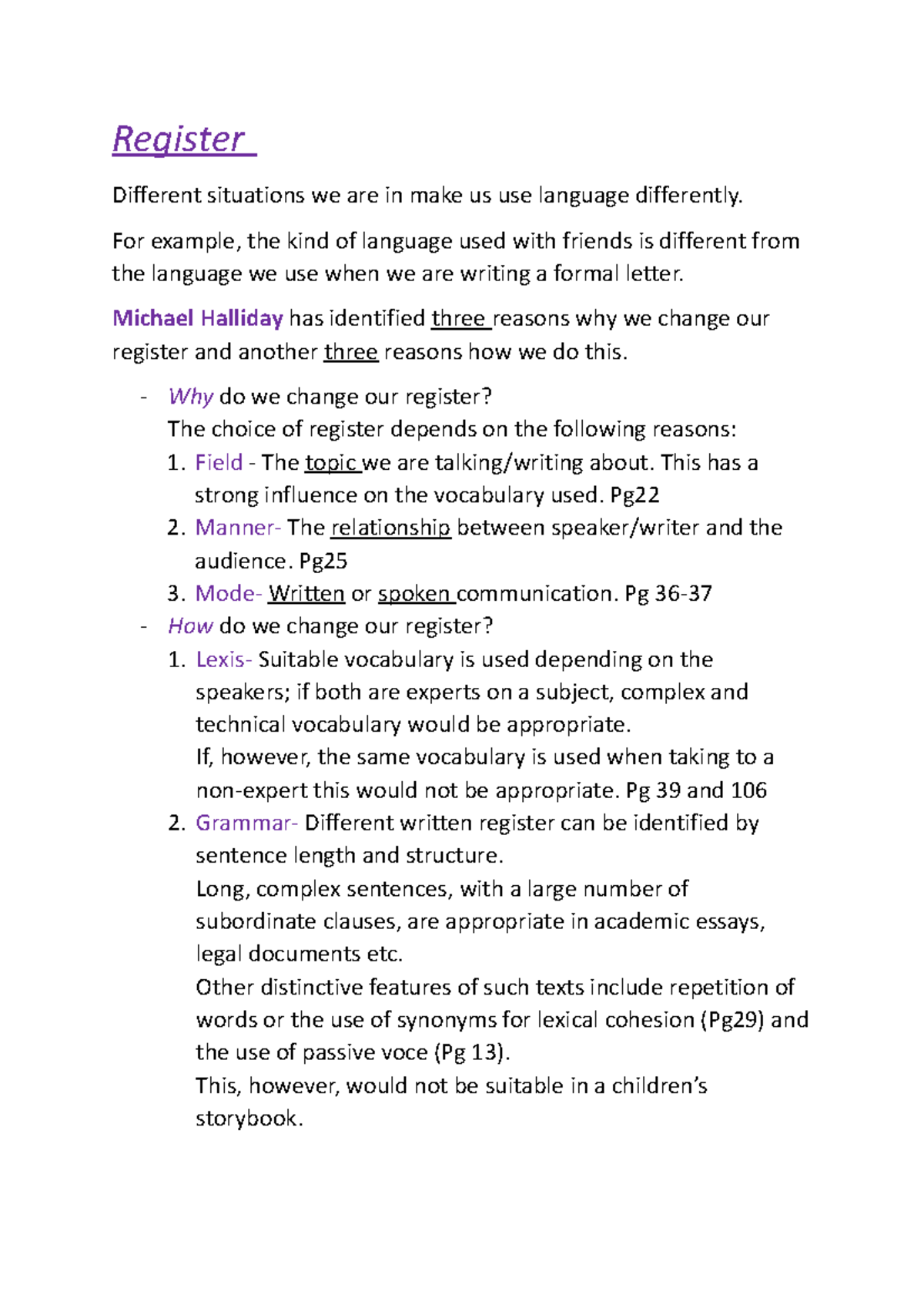 Register - notes - Register Different situations we are in make us use ...