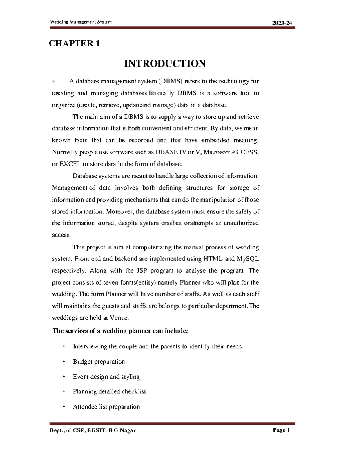 Final Report 123 - CHAPTER 1 INTRODUCTION A database management system (DBMS) refers to the ...