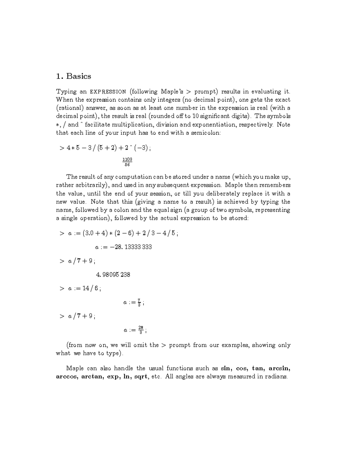 Introduction to Maple - 1. Basics Typing anexpression(following Maple’s ...