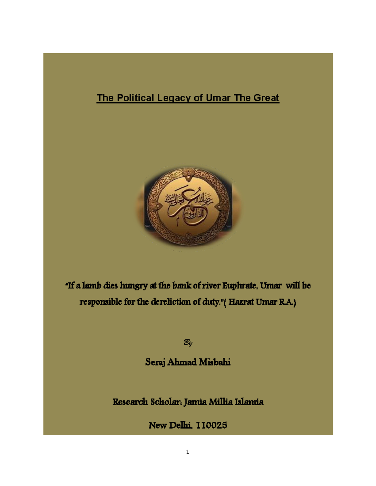 The Political Legacy of Umar The Great - ”( Hazrat Umar R.) Research Scholar: The Political ...
