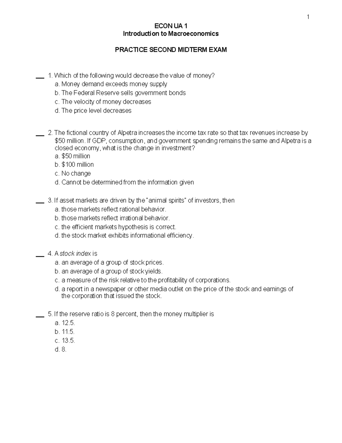 Practice UA1 EXAM 2 - exam1 - ECON UA 1 Introduction to Macroeconomics PRACTICE SECOND MIDTERM ...