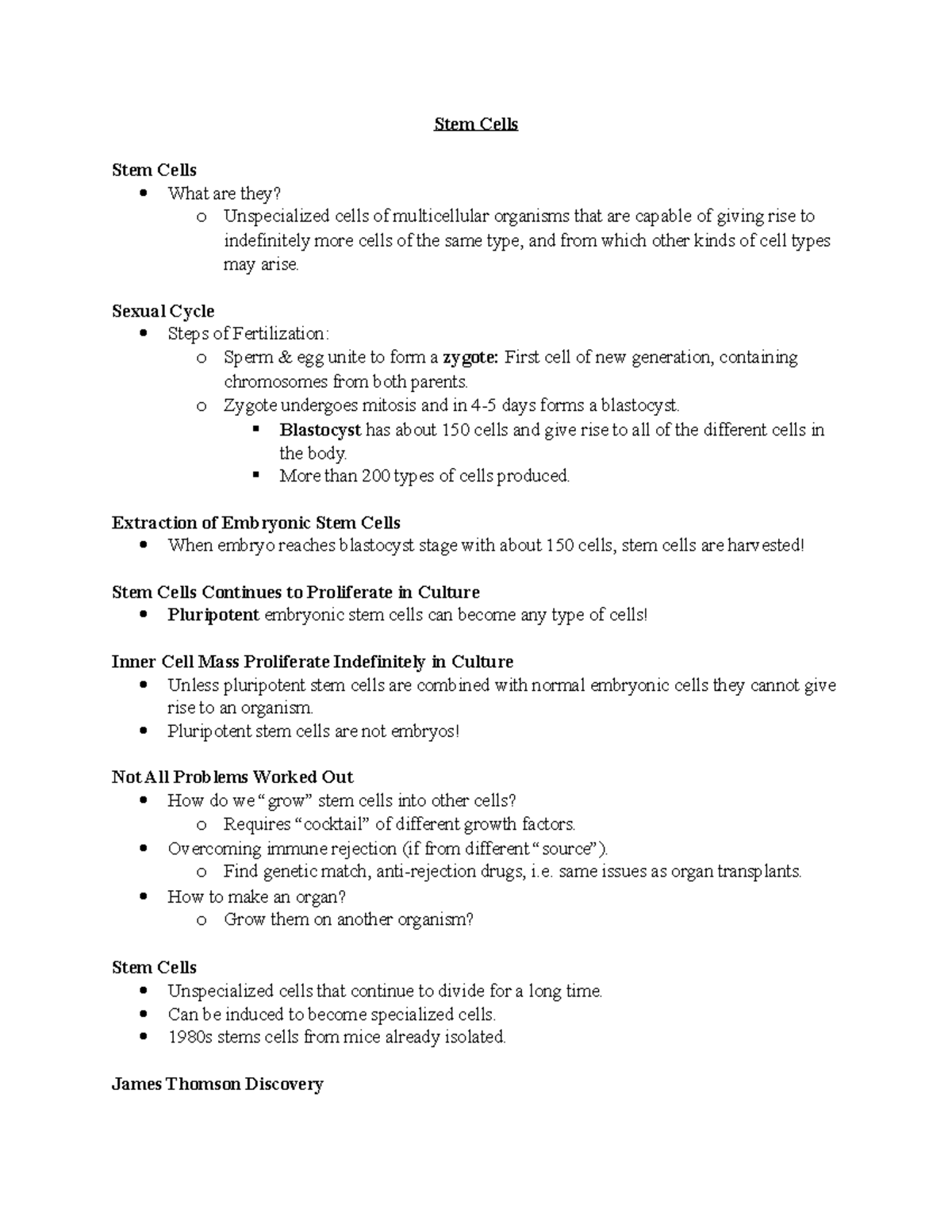 Stem Cells - Stem Cells Stem Cells What are they? o Unspecialized cells of multicellular ...