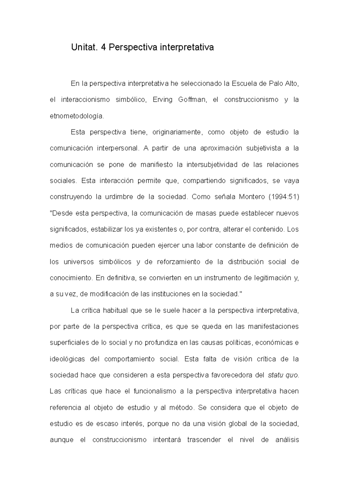 Unitat 4 Perspectiva interpretativa - Unitat. 4 Perspectiva interpretativa En la perspectiva ...