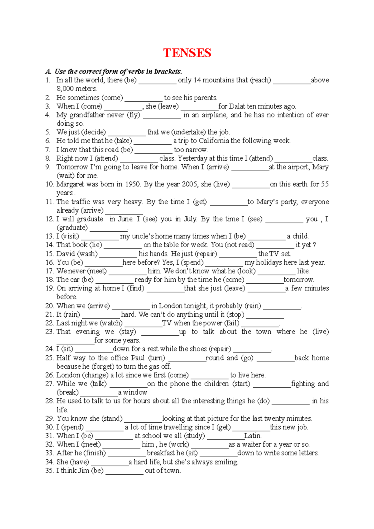 BT Tổng hợp thì - Luyện tập - TENSES A. Use the correct form of verbs ...