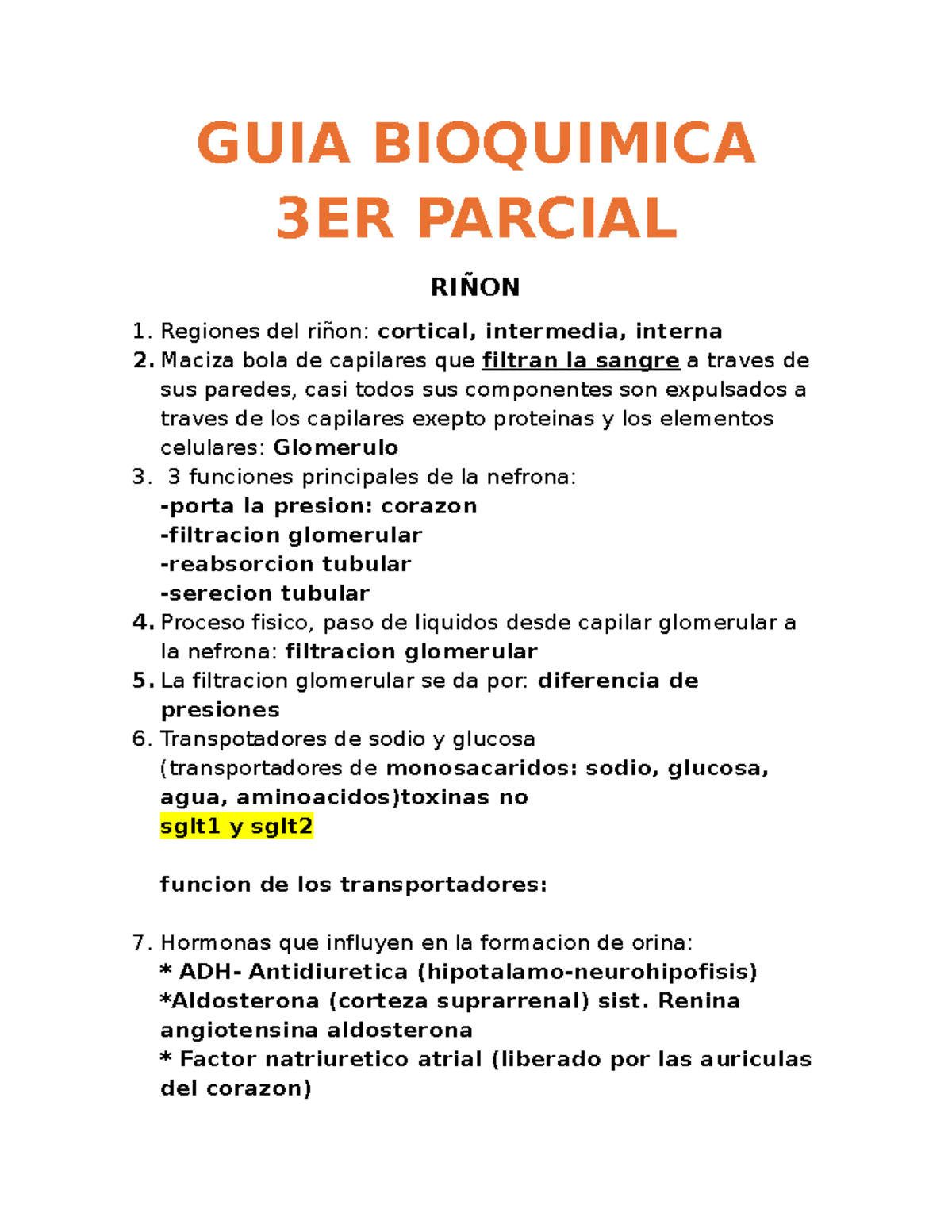 GUIA Bioquimica 3ER Parcial - GUIA BIOQUIMICA 3ER PARCIAL RIÑON Regiones del riñon: cortical ...