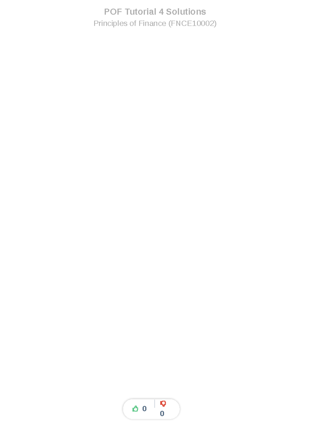 Pof-tutorial-4-solutions compress - POF Tutorial 4 Solutions Principles of Finance (FNCE10002) 0 ...