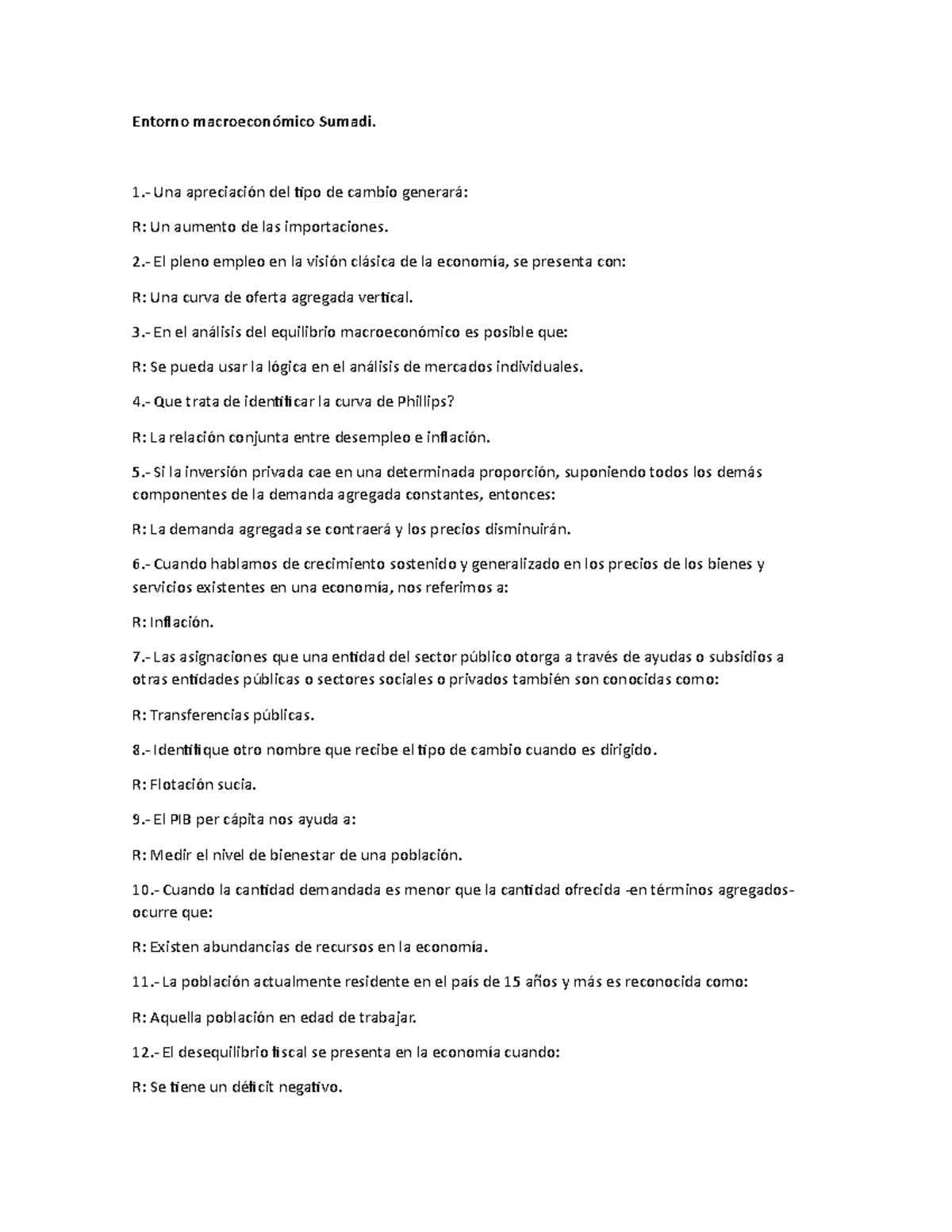 Entorno macroecon√≥mico Sumadi - Entorno macroeconómico Sumadi. 1.- Una apreciación del tipo de ...