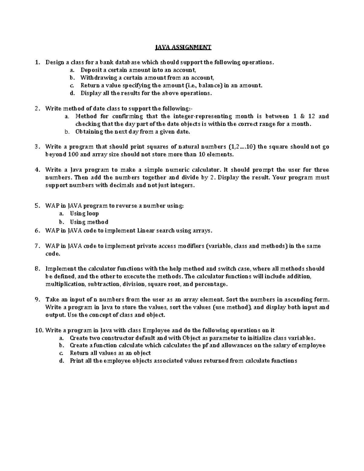 Java Assignment 3 Java Assignment Design A Class For A Bank Database Which Should Support The