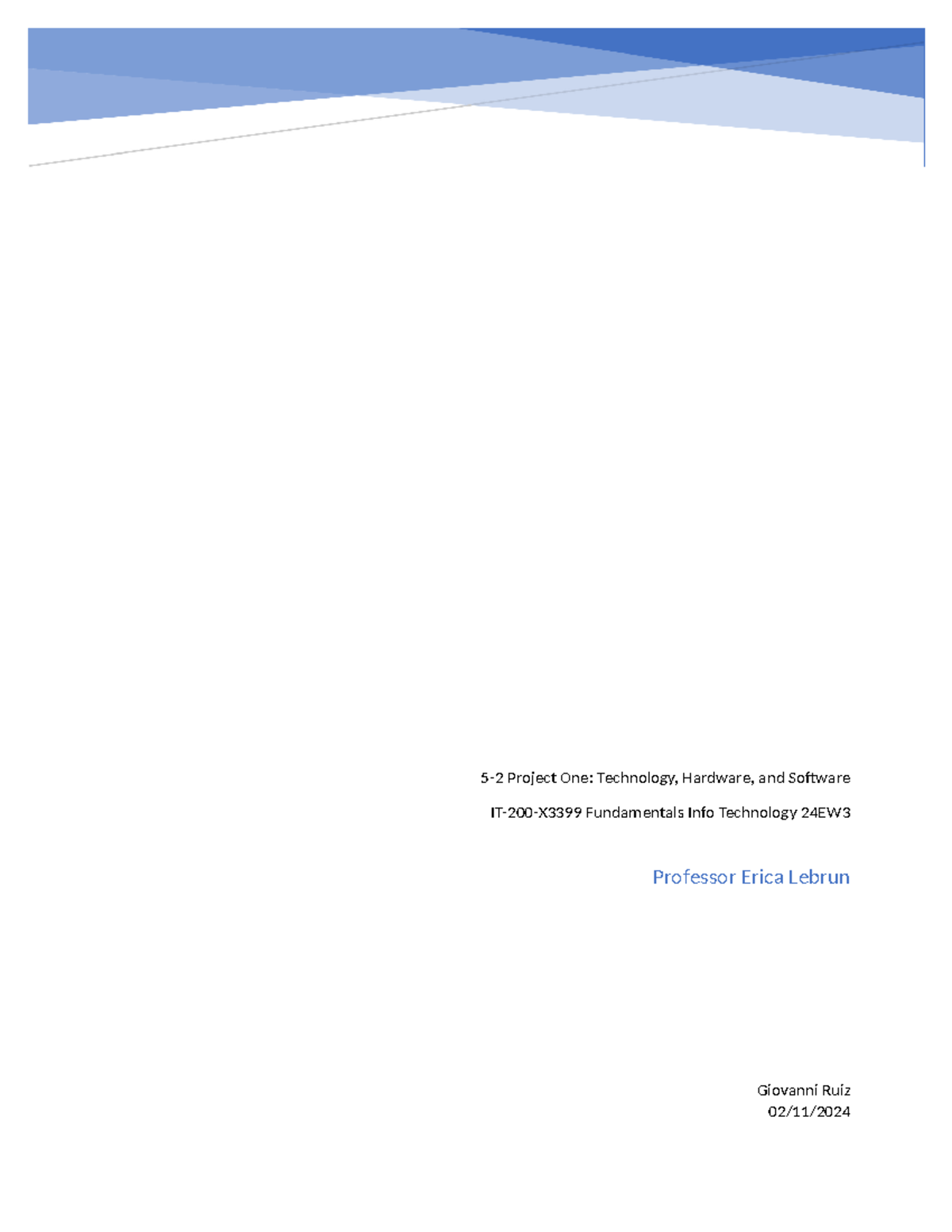 5-2 Project One Technology, Hardware, and Software - 5-2 Project One ...