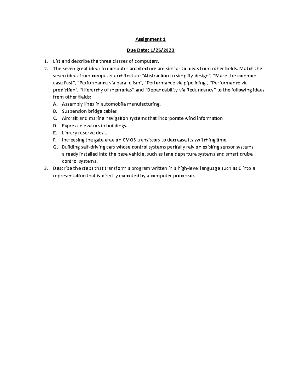 Assignment 1 - N/A - Assignment 1 Due Date: 1/25/ List and describe the ...