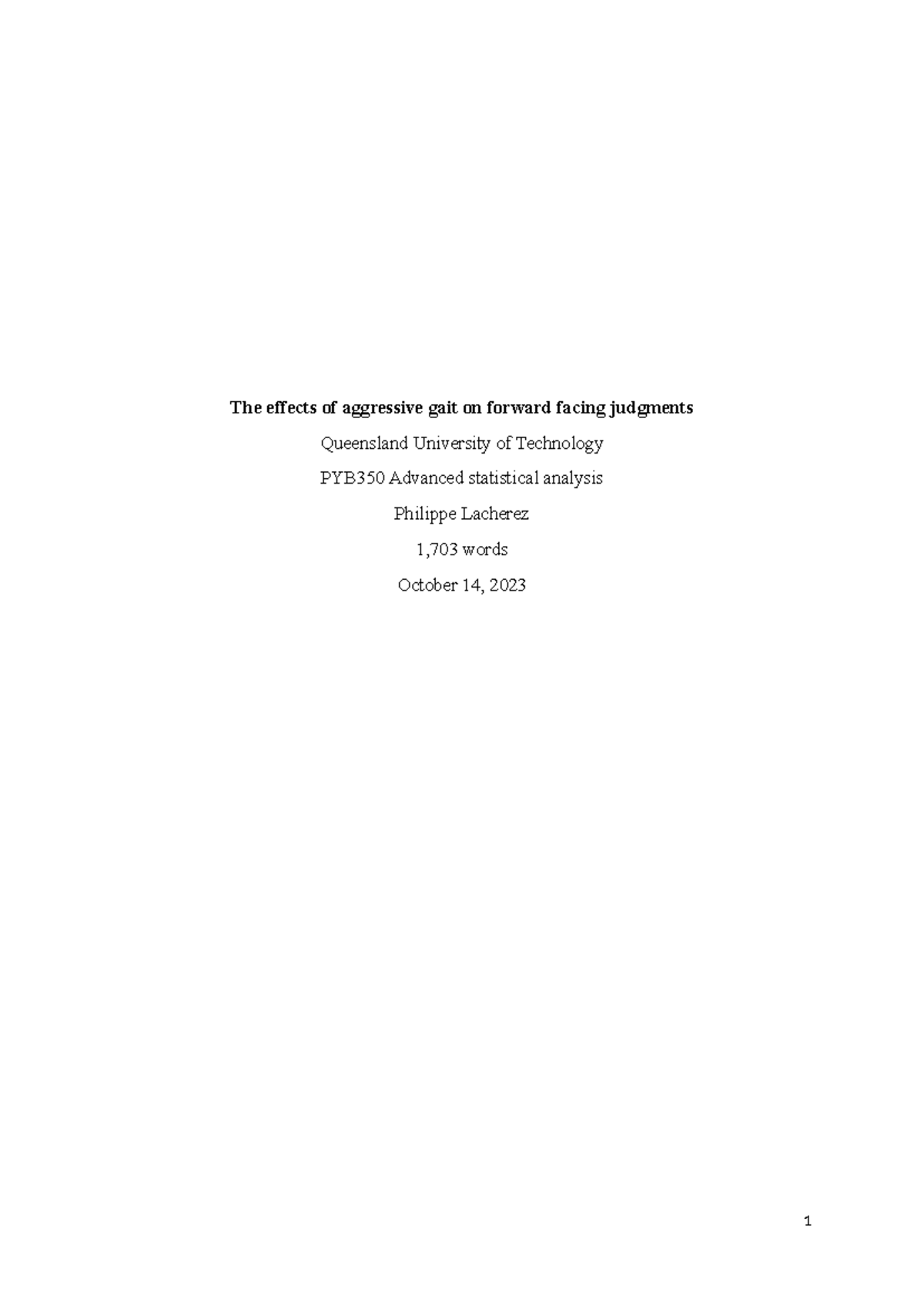 PYB350 Assignment - The effects of aggressive gait on forward facing ...