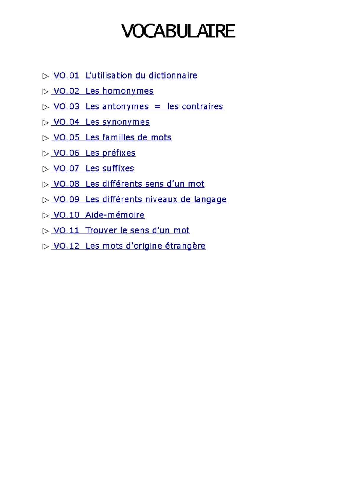 Vocabulaire c3-2 - VOCABULAIRE VO L’utilisation du dictionnaire VO Les ...