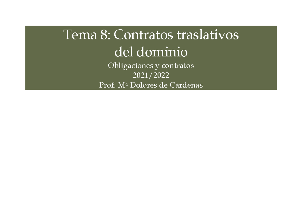 Esquemas T 8 - ESQUEMA SUBIDO POR E PROFESOR - Tema 8: Contratos traslativos del dominio - Studocu