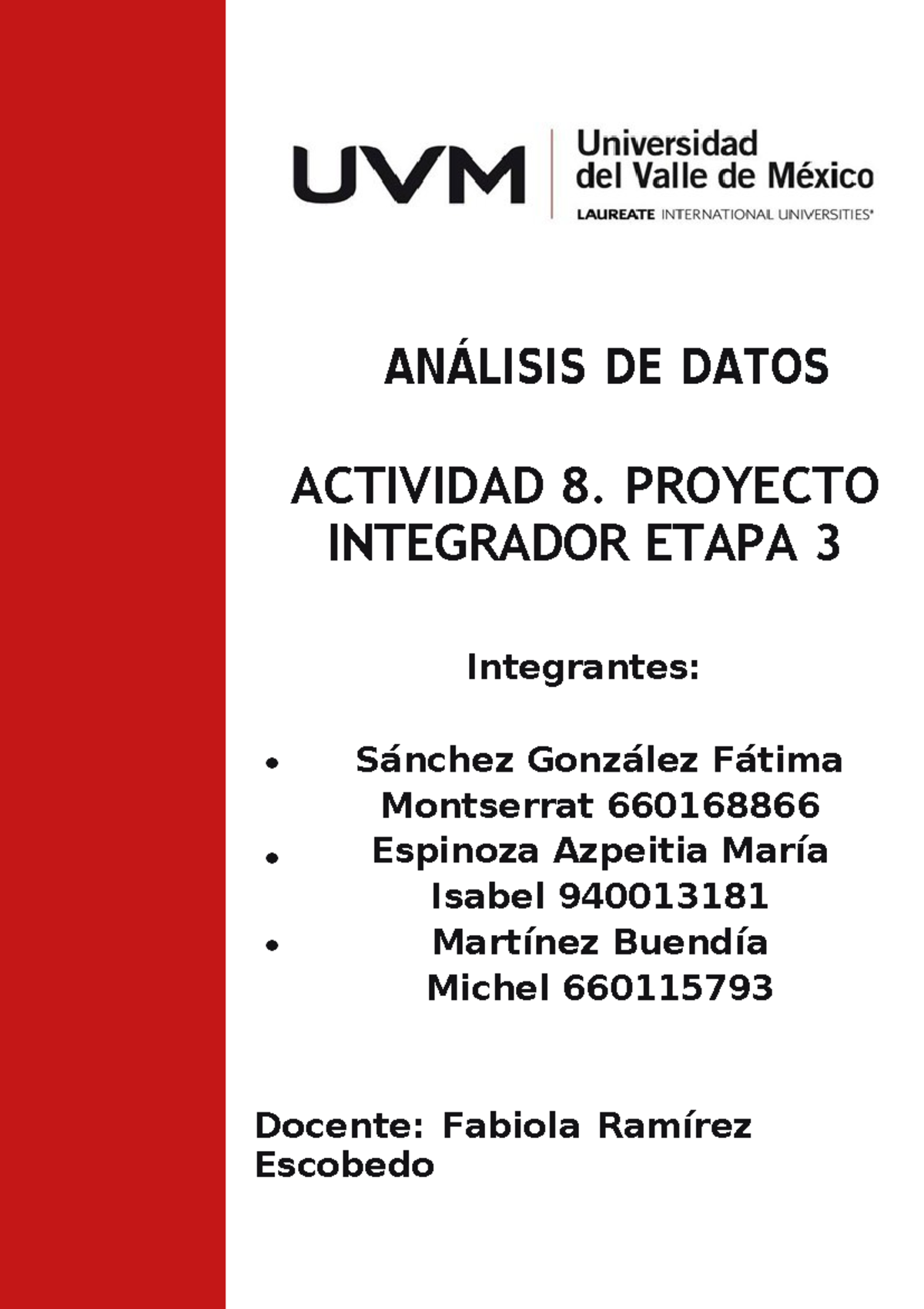 Proyecto int etapa 3 análisis de datos(2) - ANÁLISIS DE DATOS ACTIVIDAD 8. PROYECTO INTEGRADOR ...
