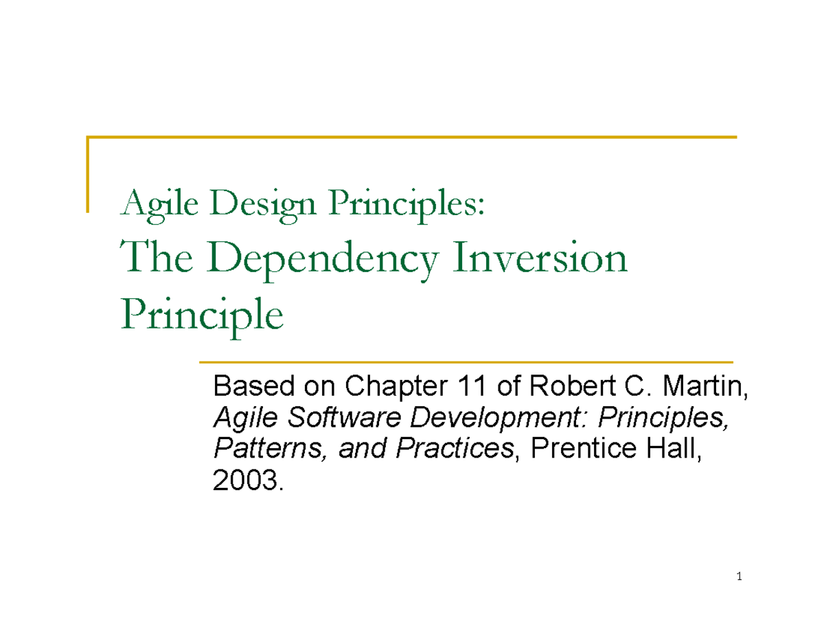 Sd-principles-4 - Lecture notes 16 - 1 Agile Design Principles: The ...
