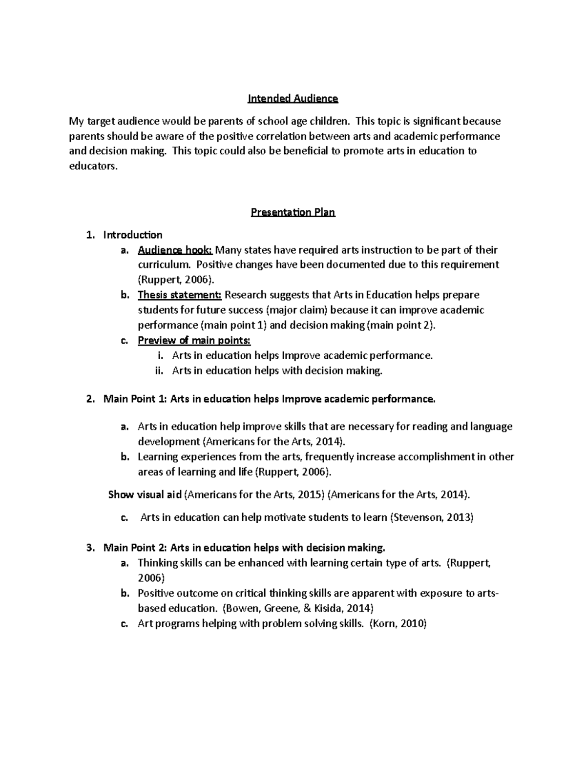 Task 1. intro to communication - Intended Audience My target audience ...