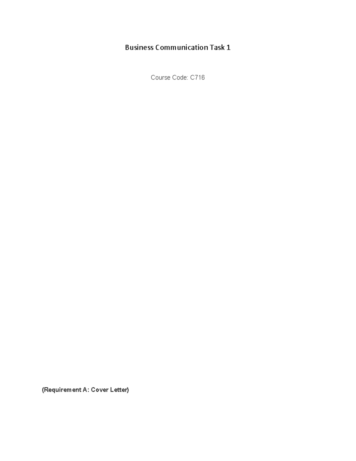 C716 Task 1 - Business Communication Task 1 Course Code: C (Requirement ...