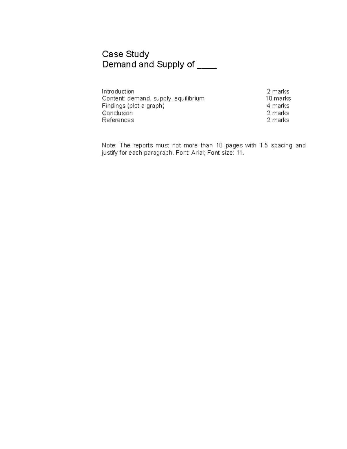 Rem 155 Report Sample - Case Study Demand and Supply of ...