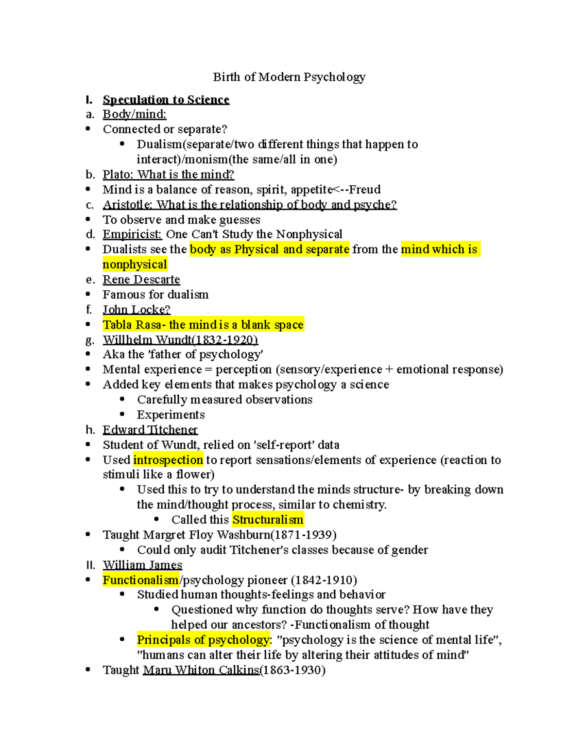 Birth of Modern Psychology - Speculation to Science a. Body/mind ...