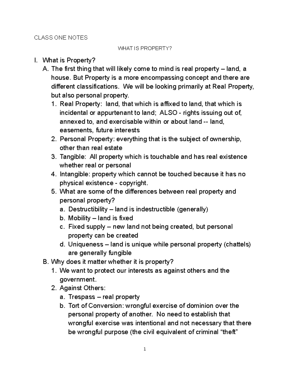 Week 1 Notes - CLASS ONE NOTES WHAT IS PROPERTY? I. What is Property? A ...