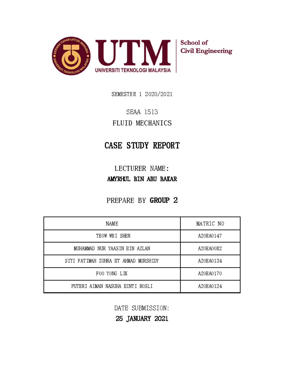 CASE Study of fluid mechanics - SEMESTER 1 2020/ SEAA 1513 FLUID ...