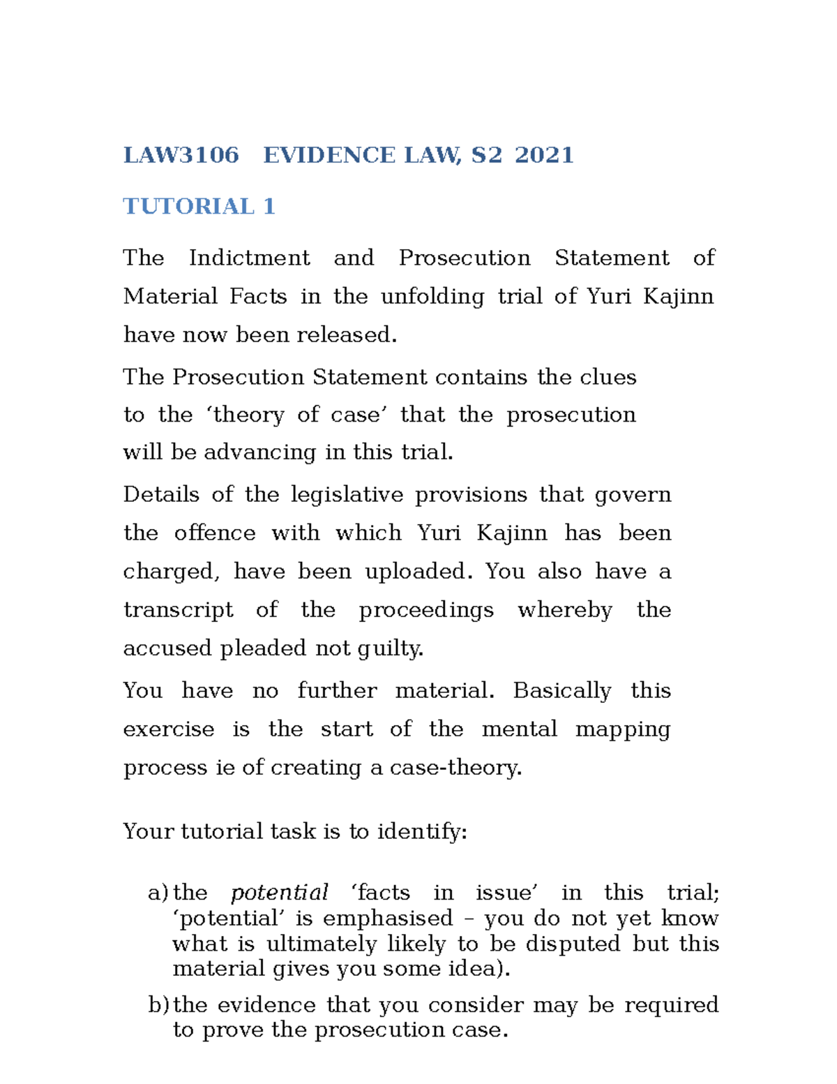 Tutorial 1 2021 cycle commencing 2 aug - LAW3106 EVIDENCE LAW, S2 2021 ...