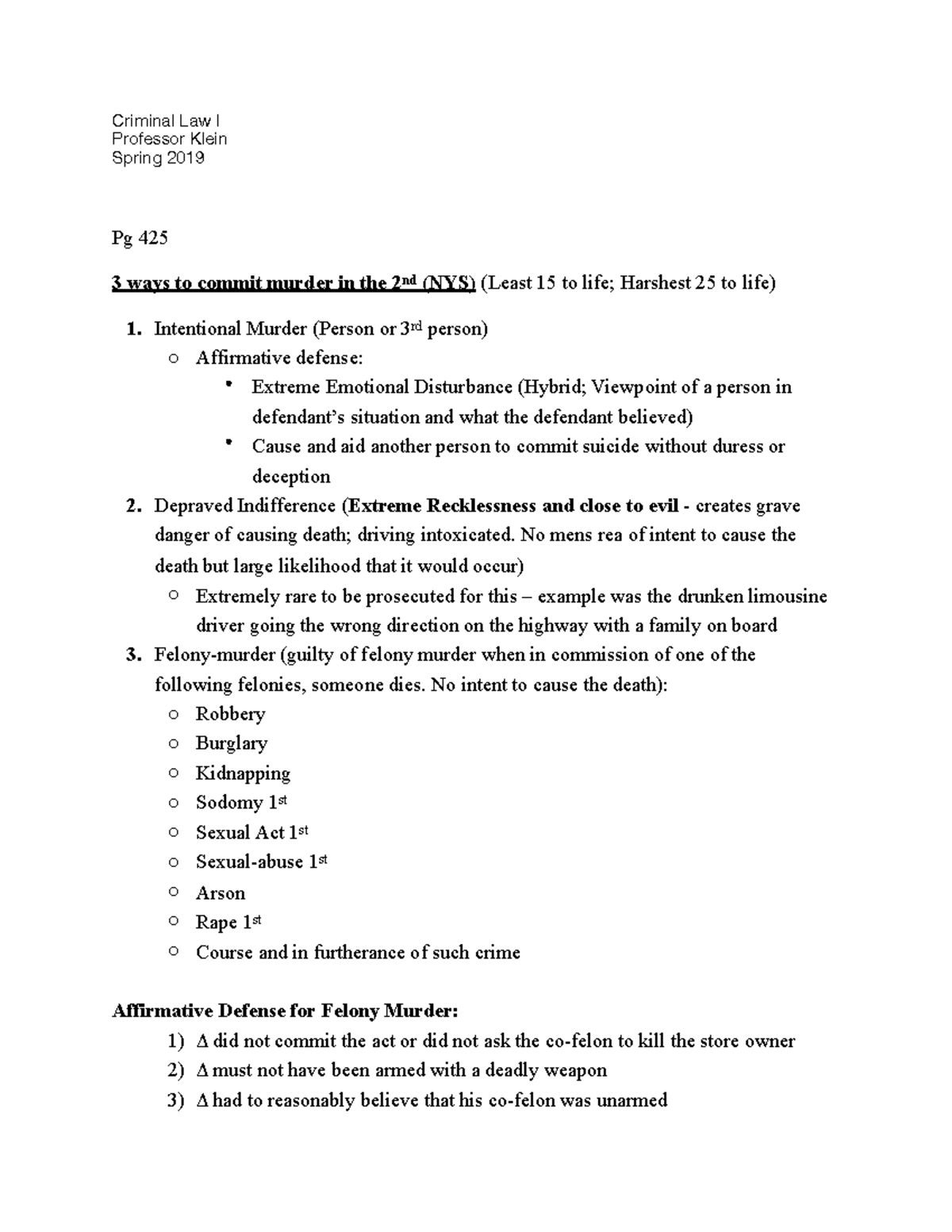 Pg 425 - Felony Murder review - Criminal Law I Professor Klein Spring ...