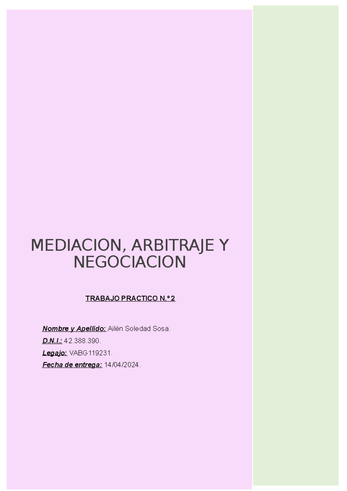 Mediacion, arbitraje y negociacion trabajo practico nº 2 - MEDIACION, ARBITRAJE Y NEGOCIACION ...