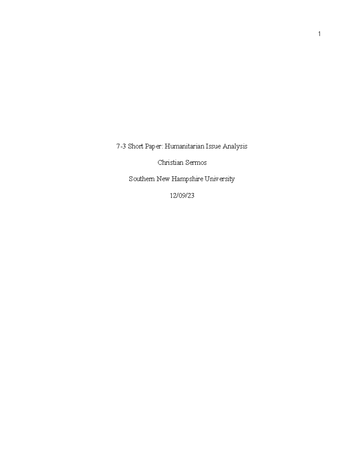 SPT 465 7-3 Short Paper Humanitarian Issue Analysis - 1 7-3 Short Paper ...