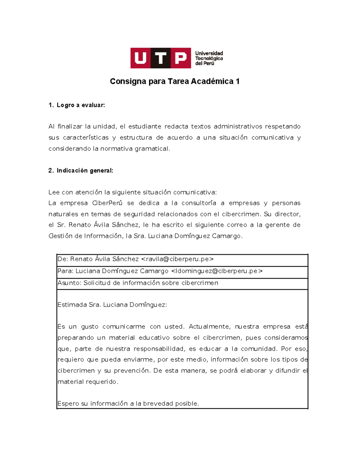 TA 1 Redaccion final - Prácticas de redacción - Consigna para Tarea Académica 1 1. Logro a ...